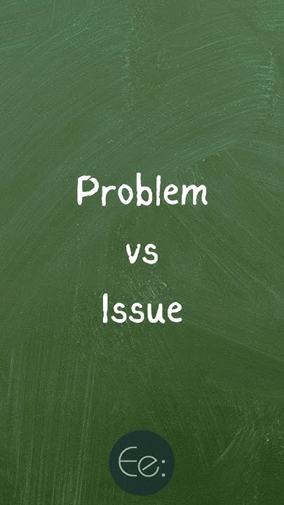 Problem vs Issue 🤔 What’s the Difference? by English explained #words # ...