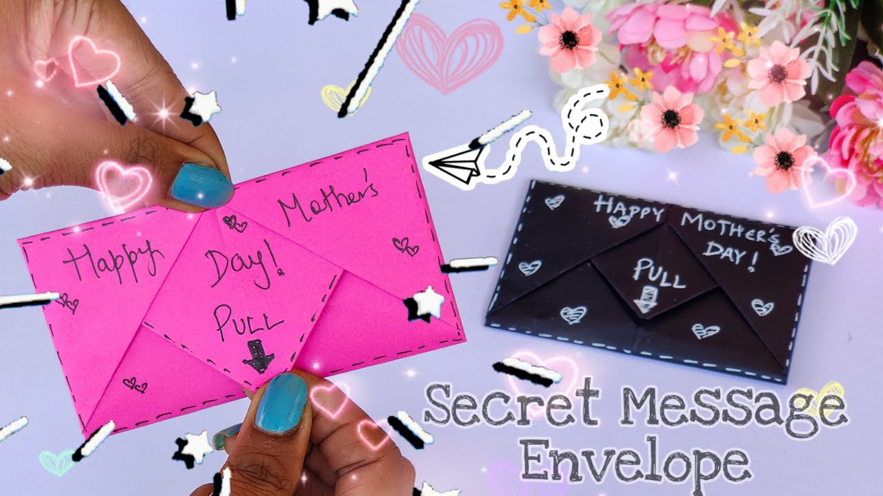 DIY- SECRET MESSAGE ENVELOPE | Pull Tab Origami | Mother's Day Handmade ...