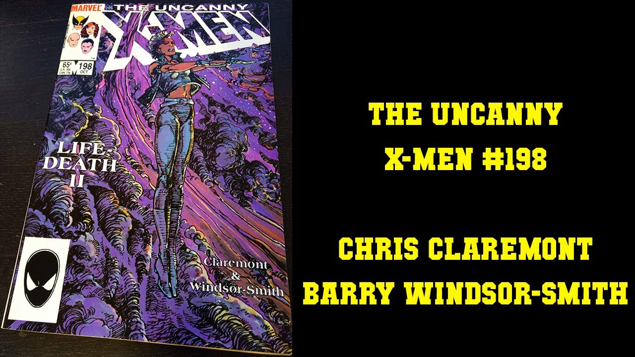 Uncanny X-men #198 Life-Death II - Chris Claremont Barry Windsor-Smith ...