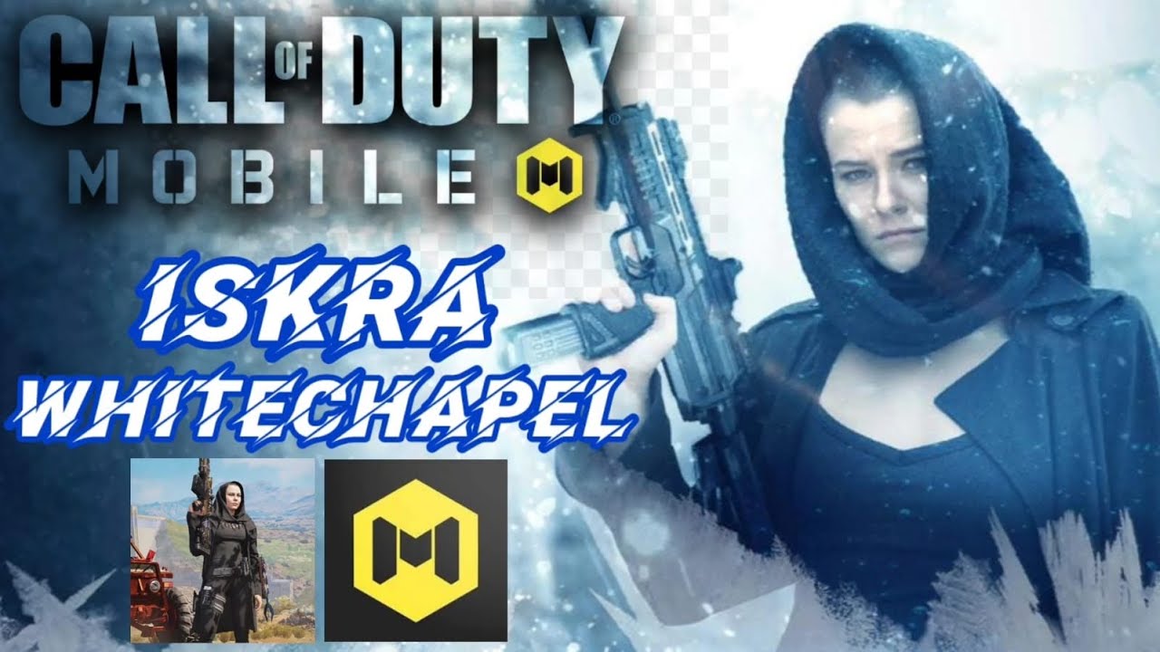 ISKRA - WHITECHAPEL | CALL OF DUTY MOBILE | BATTLE ROYALE - YouTube
