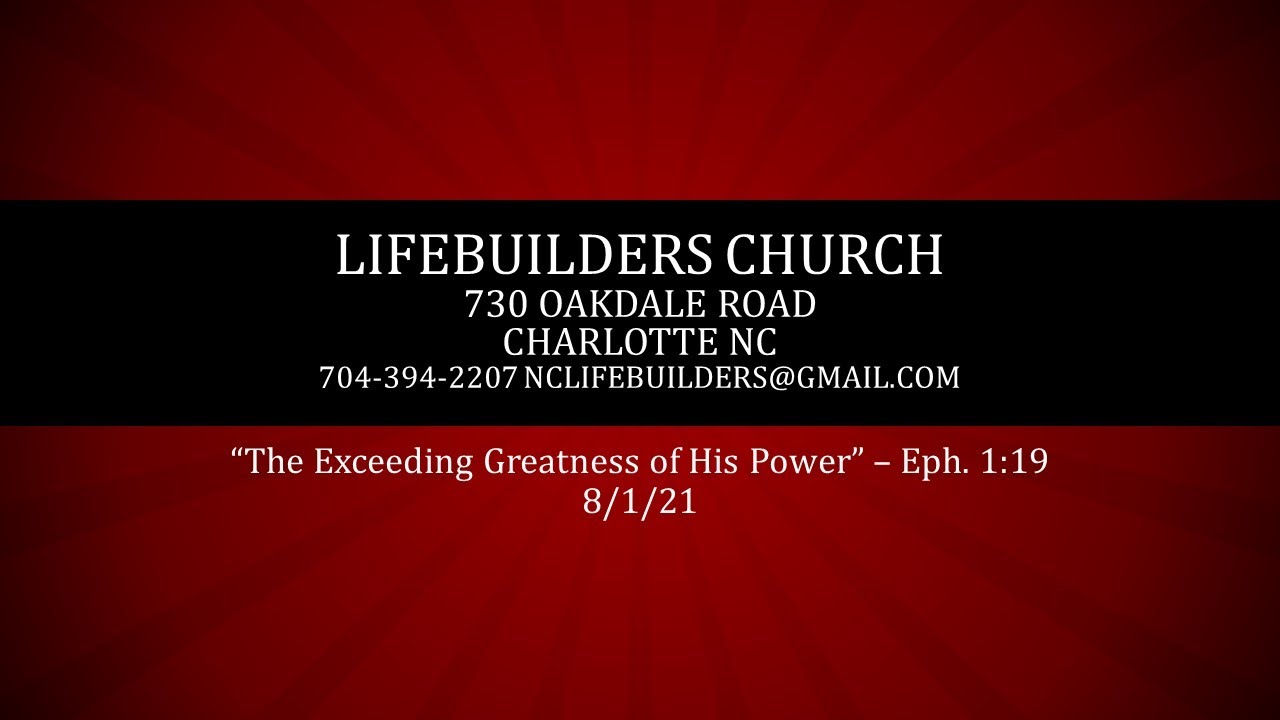 080121 The Exceeding Greatness of His Power - YouTube