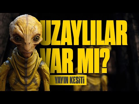 Uzaylılar Hakkında Ne Düşünüyorum? (Yayın Kesiti)