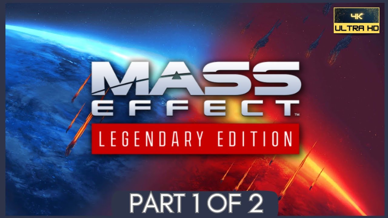Mass Effect 1 Legendary Edition | Part 1 of 2 | No Commentary | Xbox ...