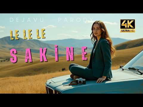 Le Le Sakine - Çıkam Nemrut Dağına - Dejavu Parody - Sakine