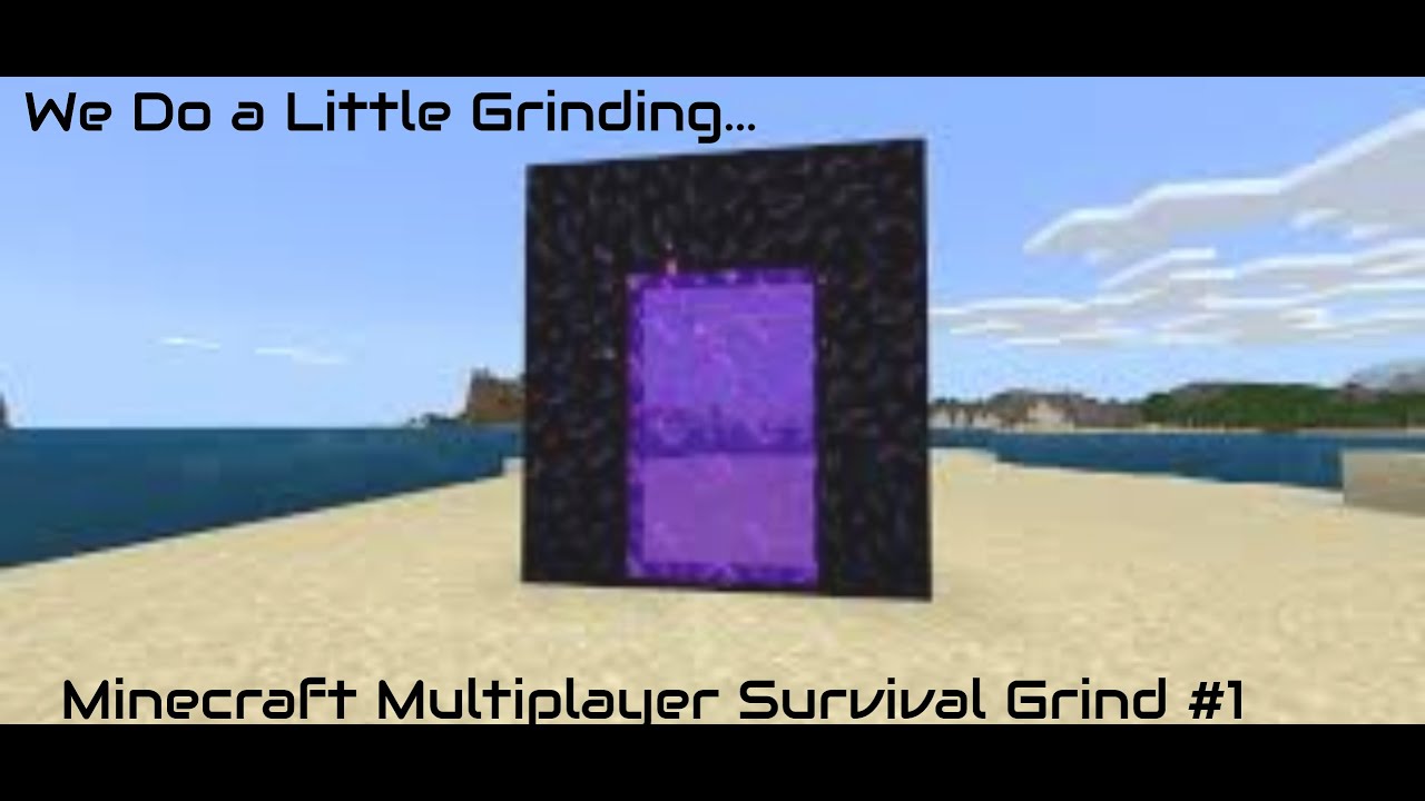 We Do A Little Bit Of Grinding (Minecraft Survival Grinding #1) - YouTube