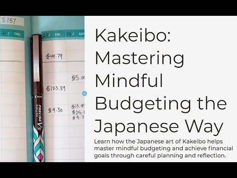 Kakeibo Method Mastering Mindful Budgeting the Japanese Way - YouTube
