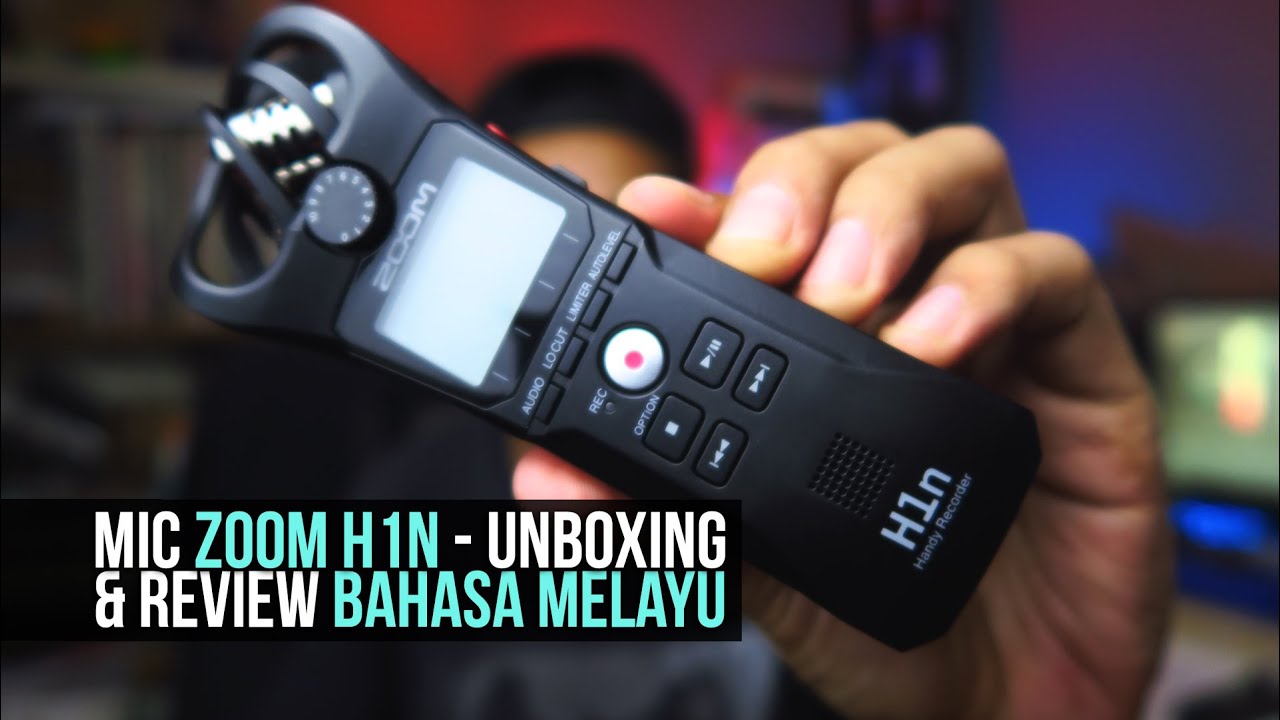Mic Zoom H1n: Unboxing & Review Bahasa Melayu - YouTube