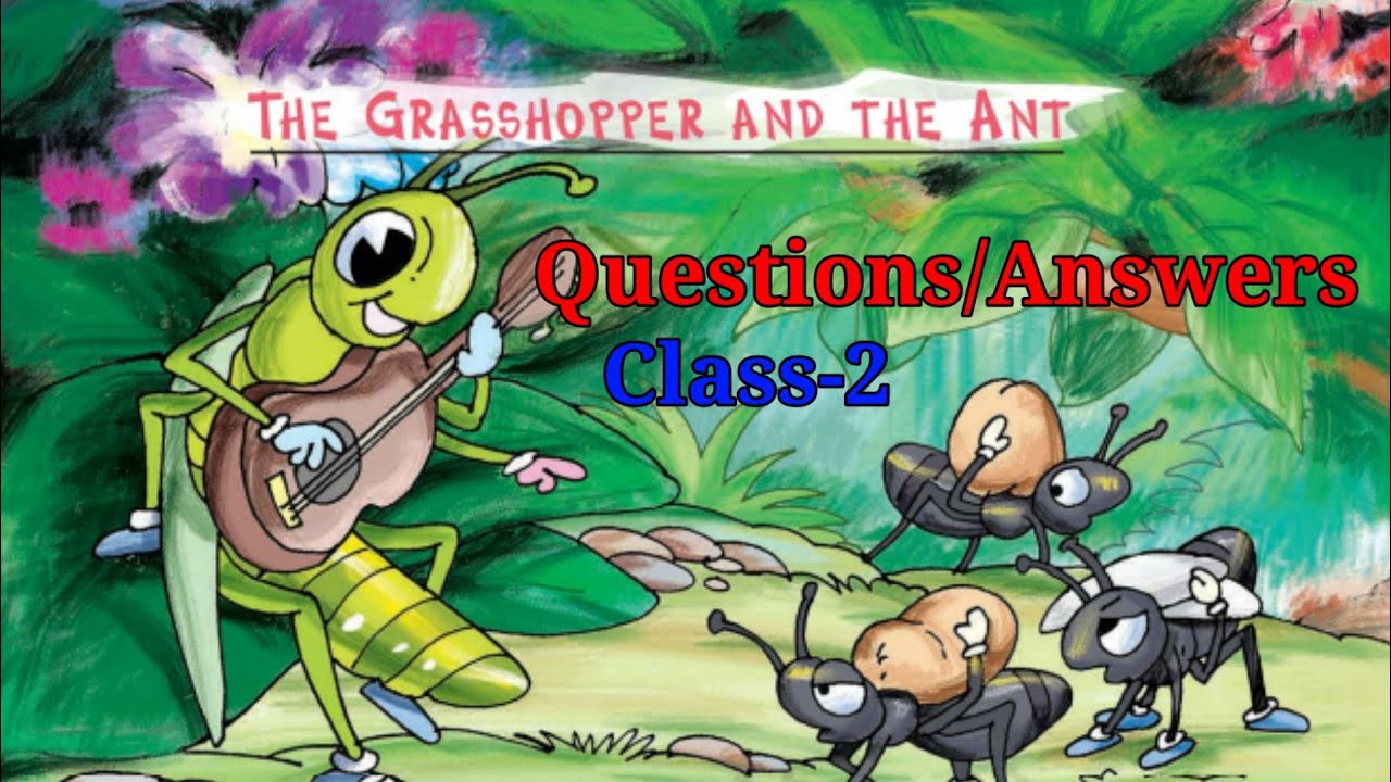The Grasshopper and the Ant Questions/Answers Chapter-20 Class-2 English Ncert. - YouTube