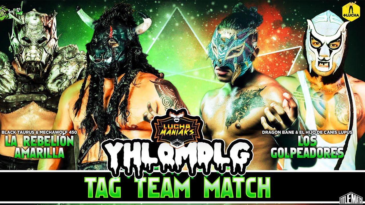 Lucha Maniaks: Mecha Wolf y Black Taurus vs Dragon Bane e Hijo de Canis ...
