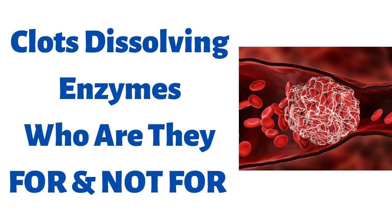 Over The Counter Clot Busting Enzymes & Simple Clot Risk Blood Tests ...
