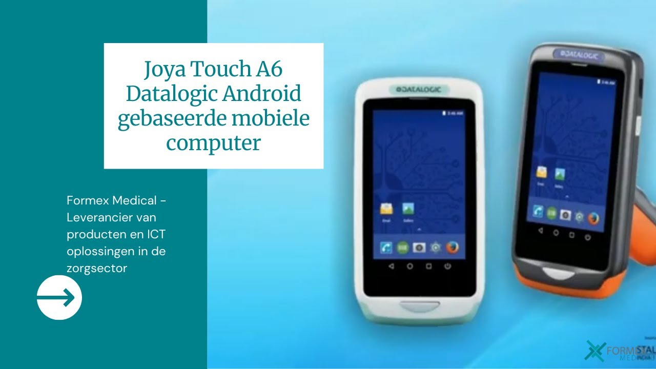 Joya Touch A6 Datalogic Android gebaseerde mobiele computer bij Formex Medical - YouTube