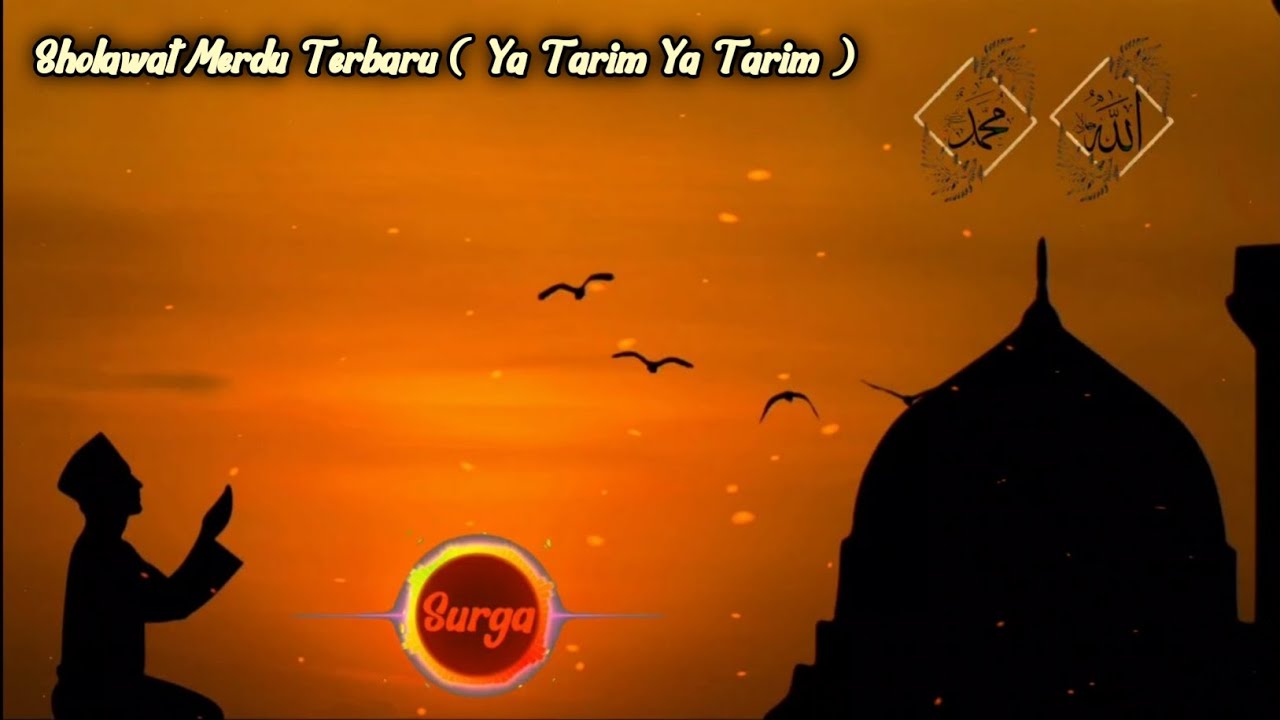 Sholawat Merdu Terbaru (Ya Tarim Ya Tarim) - YouTube