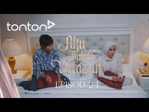 [HIGHLIGHT] Aku Bukan Ustazah (2024) | Episod 24 - Video Yang Sally Post Tu Tak Betul! | Tonton