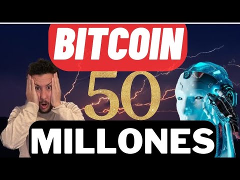 🚨Atención🚨 ¡¡Bitcoin nada de 1 millon ni 10 millones! a 50 Millones y ...