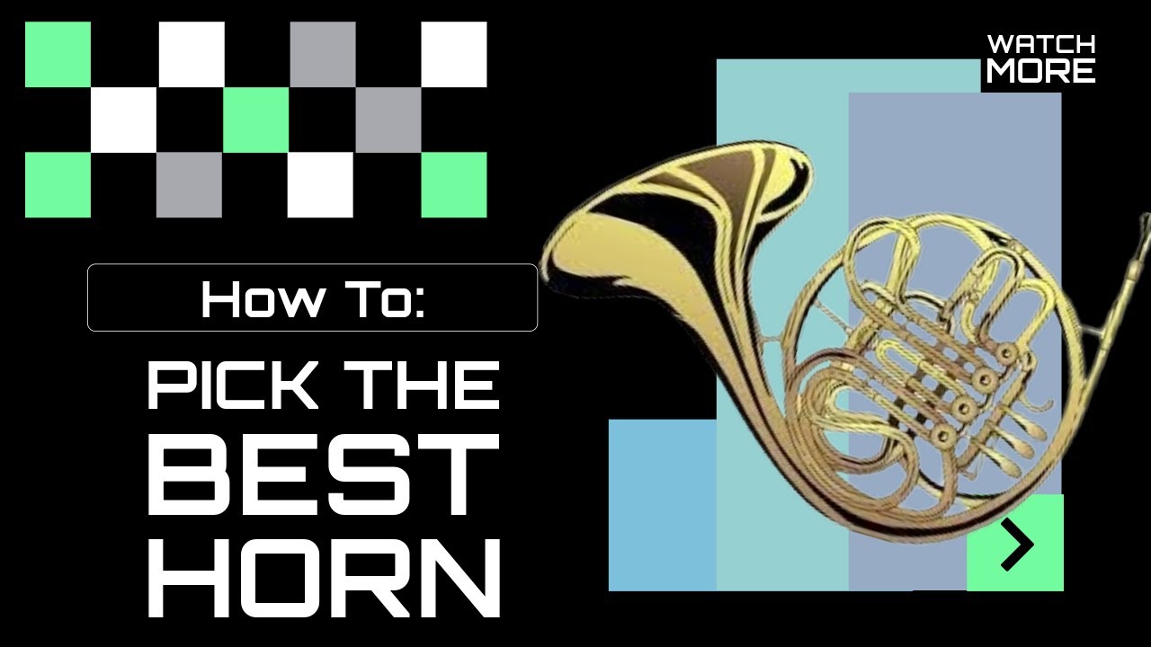 How to pick the BEST horn - YouTube