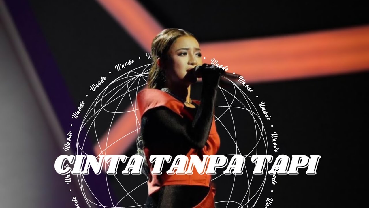 Cinta Tanpa Tapi - Waode | Lirik - YouTube