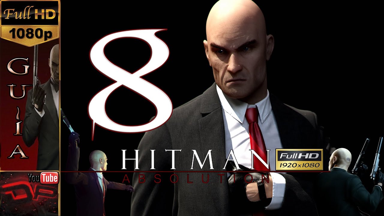 Hitman Absolution - Español Walkthrough Parte 8 | Mision 7 Bienvenido a ...