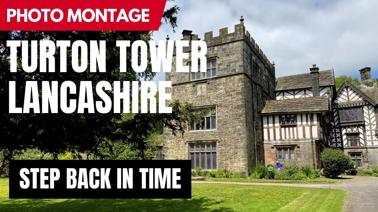 TURTON TOWER, LANCASHIRE - Step Back in Time - YouTube