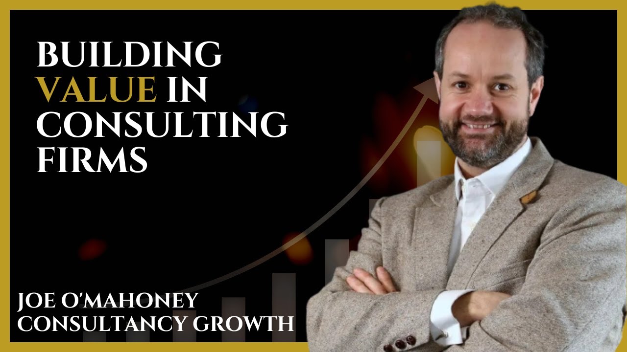 Building Value in Consulting Firms - YouTube