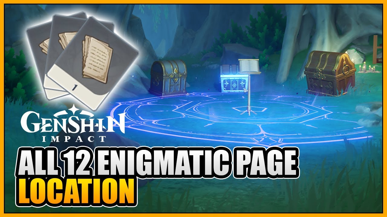 All 12 Enigmatic Page Location And Luxurious Chest Genshin Impact 4.0 ...