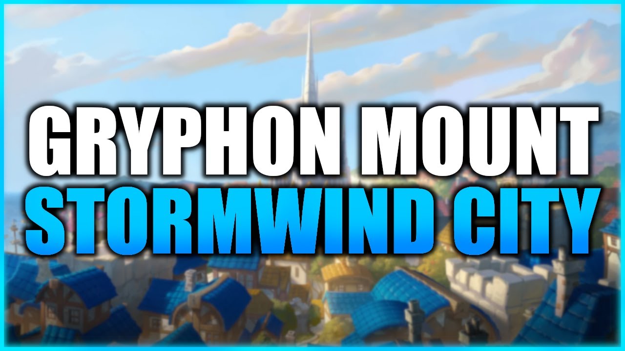 Stormwind City - Gryphon Mount Vendor - YouTube