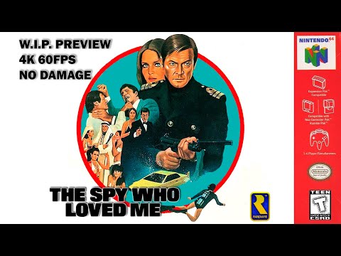 The Spy Who Loved Me N64 - Preview (4K 60FPS)