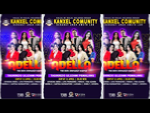 HALAL  BIHALAL THE BIG FAMILY  KANCEL COMUNITY  BERSAMA OM ADELLA - 11 APRIL 2025