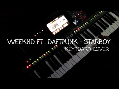 The Weeknd ft. Daftpunk - Starboy (Keyboard Cover by Nitthilan G) - YouTube