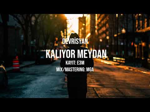Devrisyan - Kalıyor Meydan (Prod. Griesgrammer)