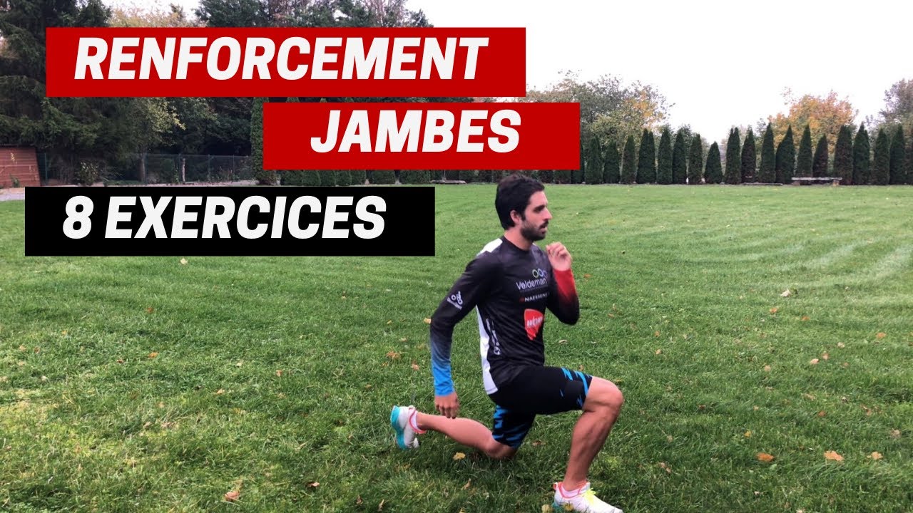 8 EXERCICES POUR GAGNER EN PUISSANCE DANS LES JAMBES (RENFORCEMENT ...