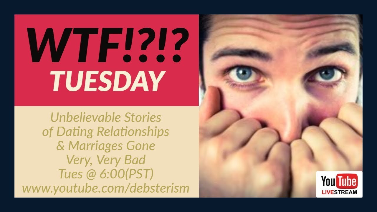 WTF? TUESDAY Dating and Relationship Advice Questions & Answers (4/23 ...