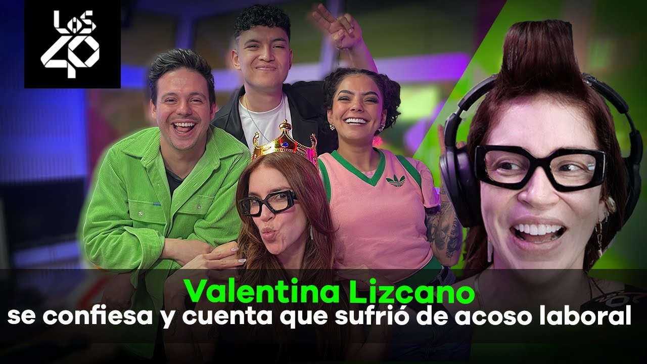Valentina Lizcano se confiesa y cuenta que sufrió de acoso laboral ...