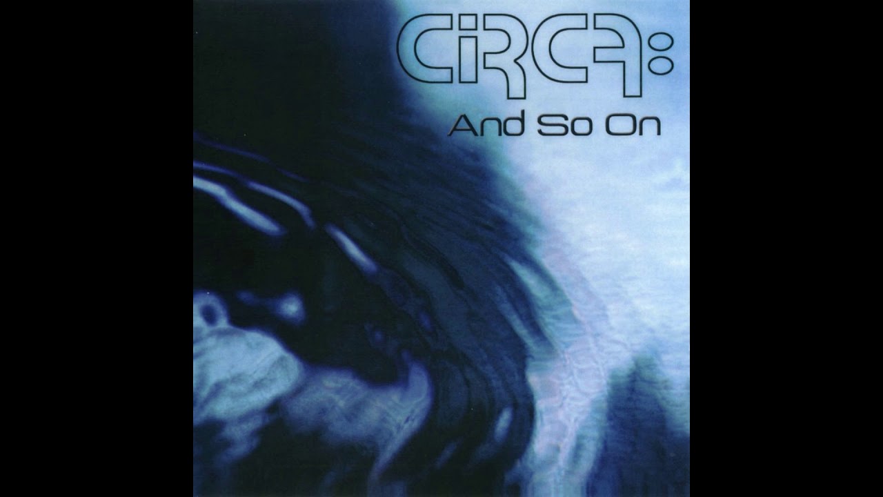 Circa - And So On (2011) Full Album - YouTube