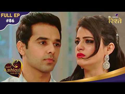 Meri Aashiqui Tum Se Hi | Chirag Lays Fake Kidnap Trap Against Ranveer To Ishani | Full Ep - 86