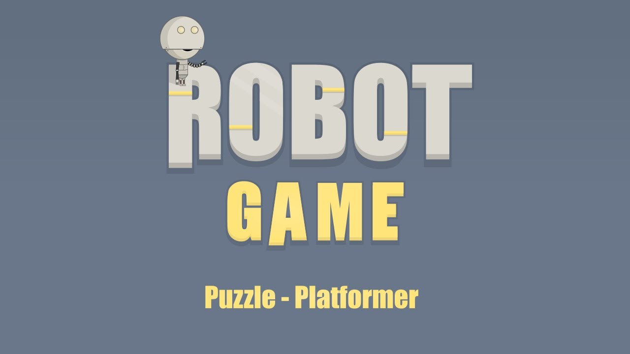 ROBOT GAME : Puzzle Platformer Game Trailer (Android) - YouTube