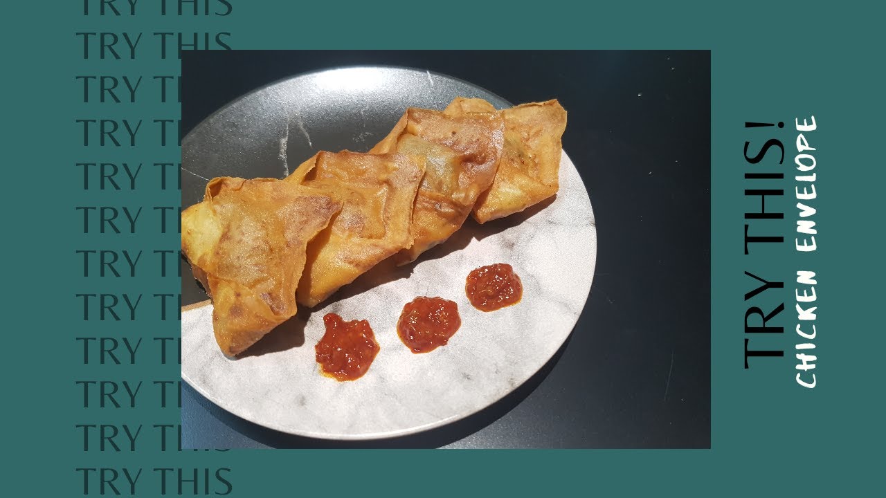 How To Make Chicken Envelope - Quick & Easy Ramadan Special Recipe ...