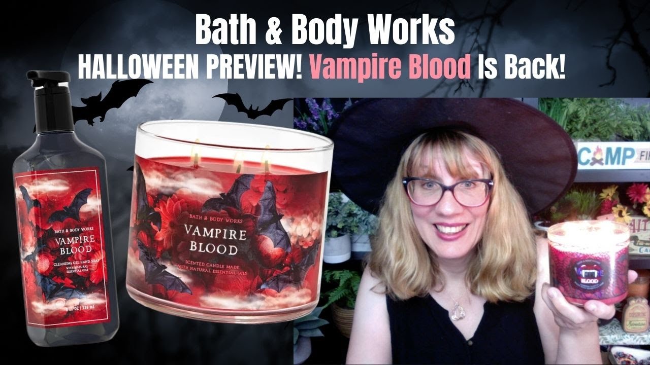 Bath & Body Works HALLOWEEN PREVIEW! Vampire Blood Is Back! - YouTube