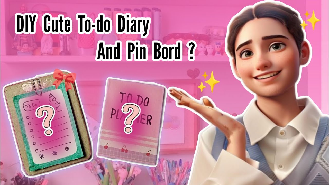 Diy To-do List Diary And Pin Bord 💖 @BhanuSoniArts - YouTube