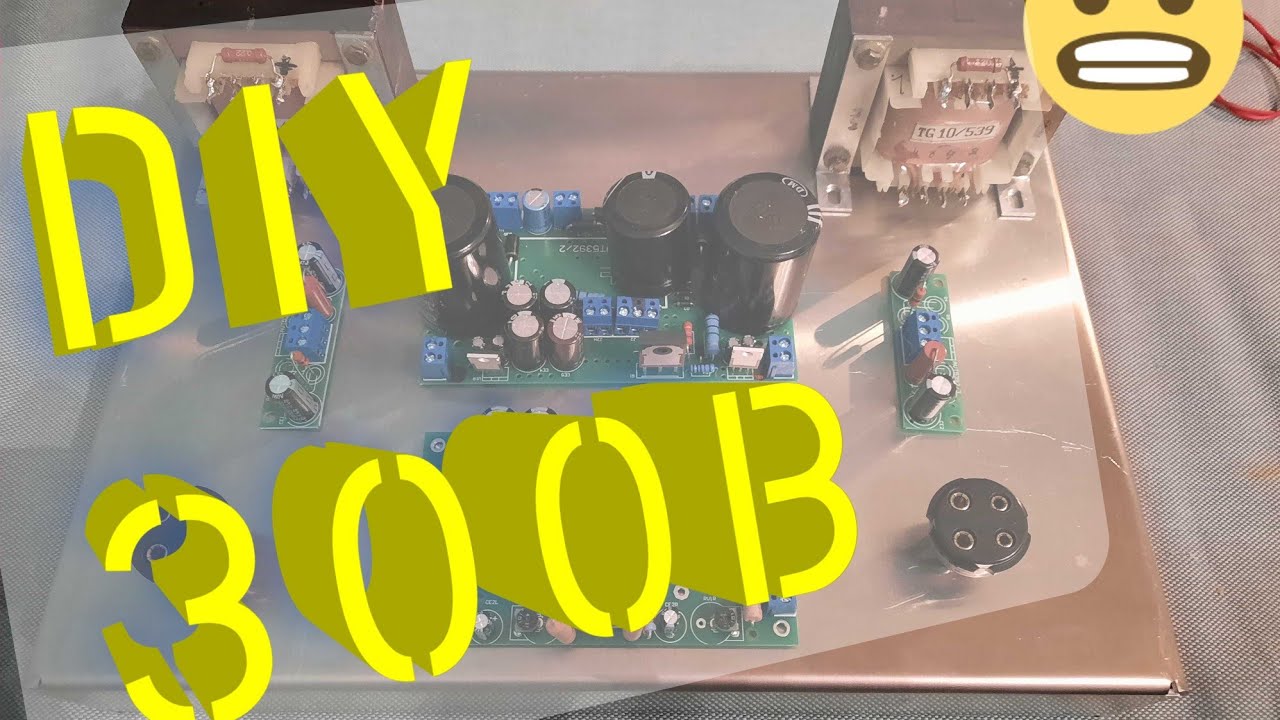 DIY Wzmacniacz lampowy - 300b SE - YouTube