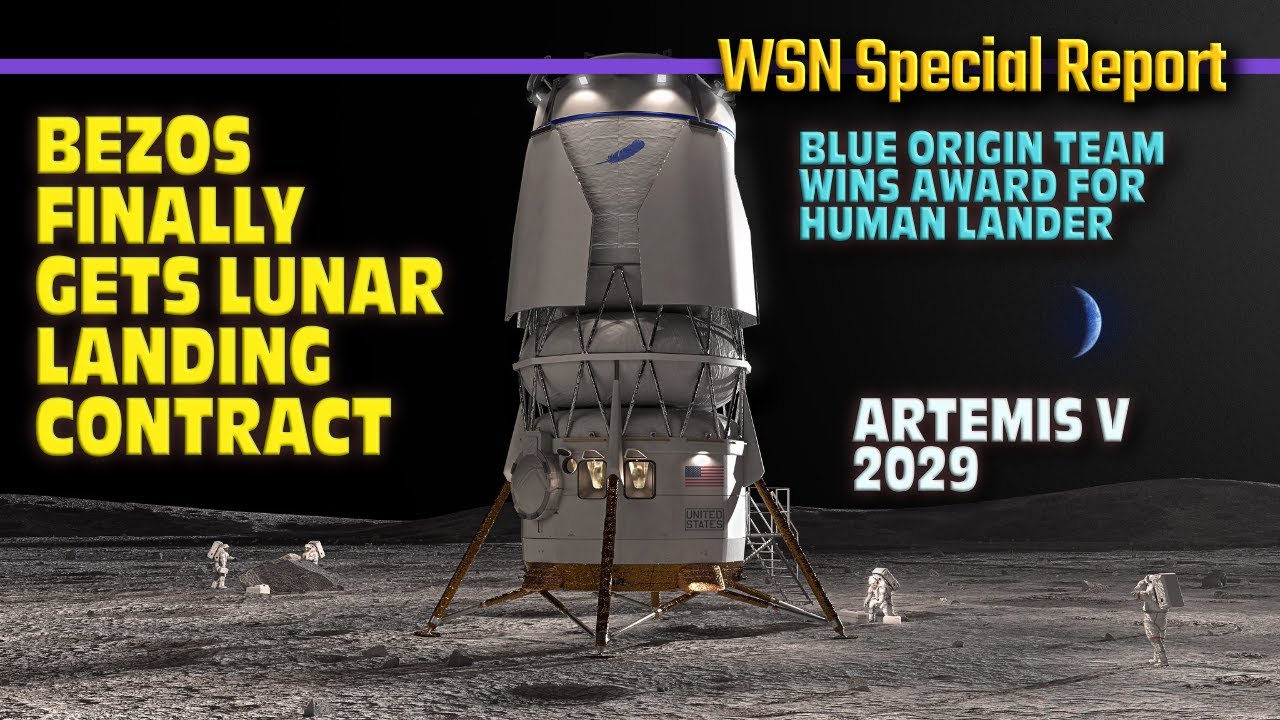 Bezos Gets Long Sought Nasa Moon Lander Contract Blue Origin To