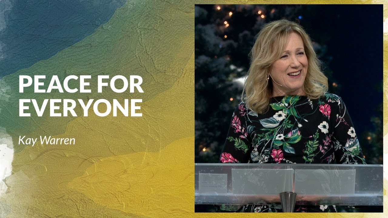Peace For Everyone with Kay Warren - YouTube