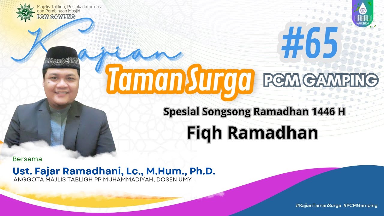 Kajian Taman Surga PCM Gamping KTS 65 Bersama Ust. Fajar Ramadhani, Lc ...