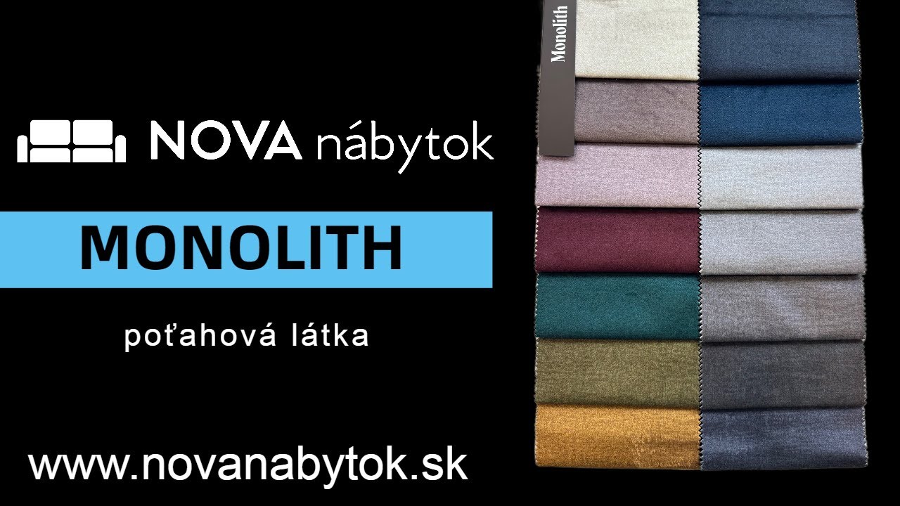MONOLITH poťahová látka (1 cs. basic) www.novanabytok.sk - YouTube