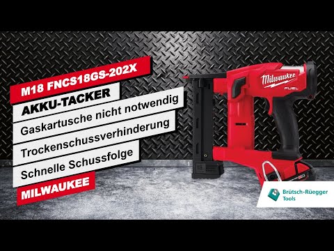 MILWAUKEE® M18 FNCS18GS Akku Tacker - Für hohe Beanspruchung mit bis zu ...