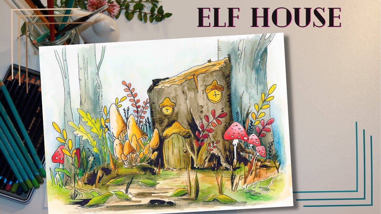 How to DRAW and PAINT an ELF HOUSE in the forest - Fairy Forest ...
