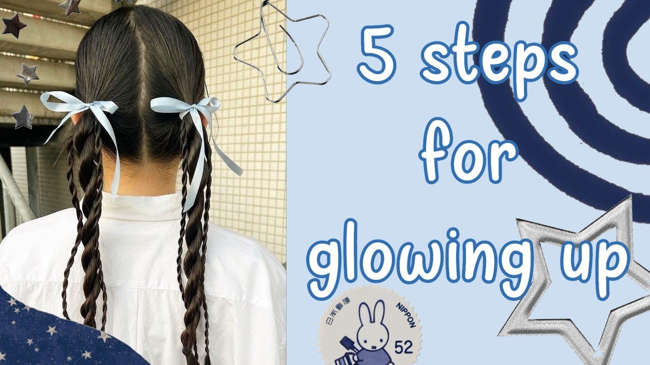 how to glow up in 5 easy steps - YouTube