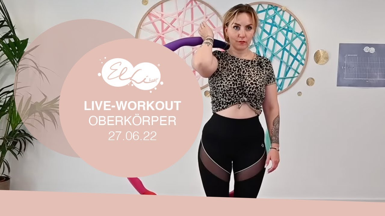 Elli Hoop | 20 Min. Oberkörper Workout (LIVE) - YouTube
