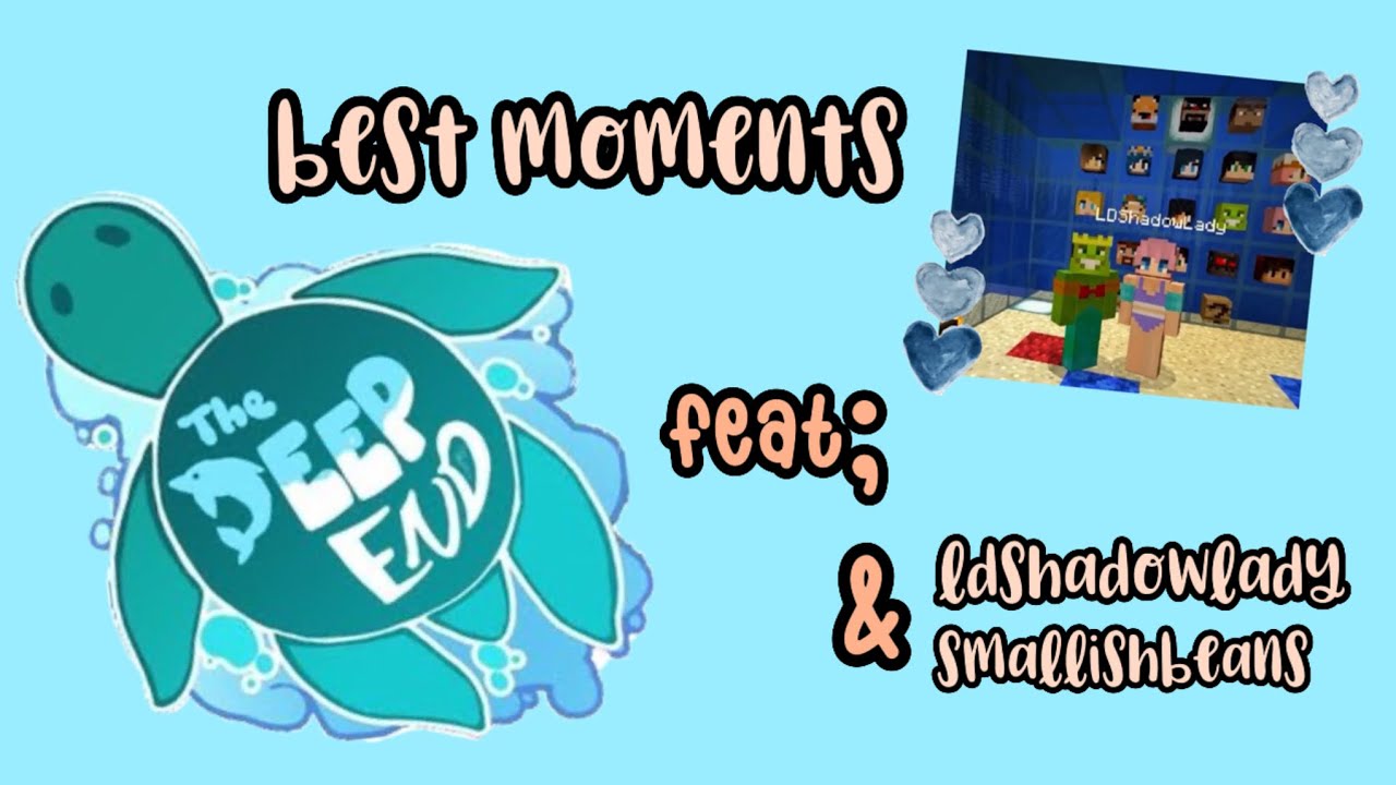 the deep end best moments ~ ldshadowlady & smallishbeans - YouTube