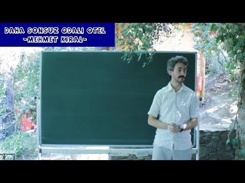 Daha Sonsuz Odalı Otel - Mehmet Kıral