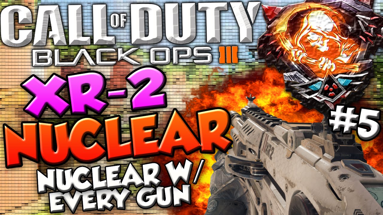 "Matchmaking in BO3 is..." SOLO XR-2 NUCLEAR! Nuclear w/ Every Gun ...